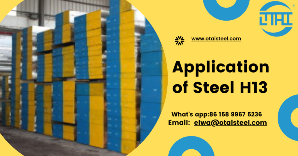 Applications of Steel H13 in Manufacturing Excellence - 4140 Flat ...